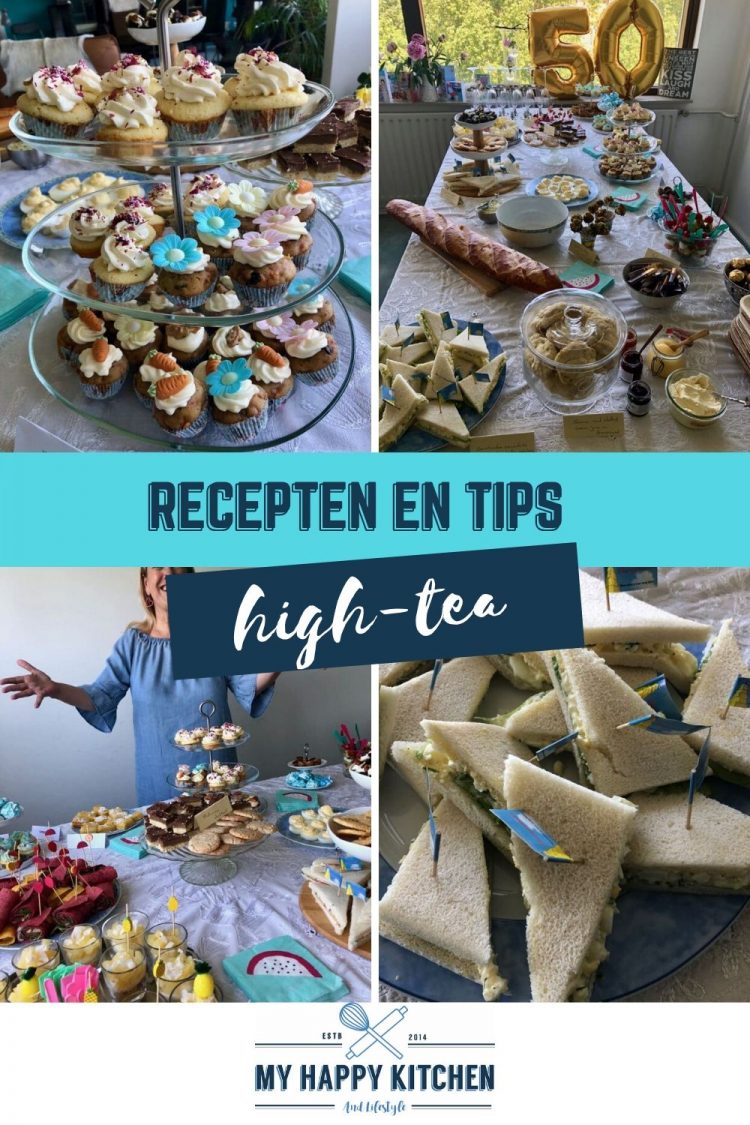 High tea organiseren – tips en recepten - My happy kitchen & lifestyle