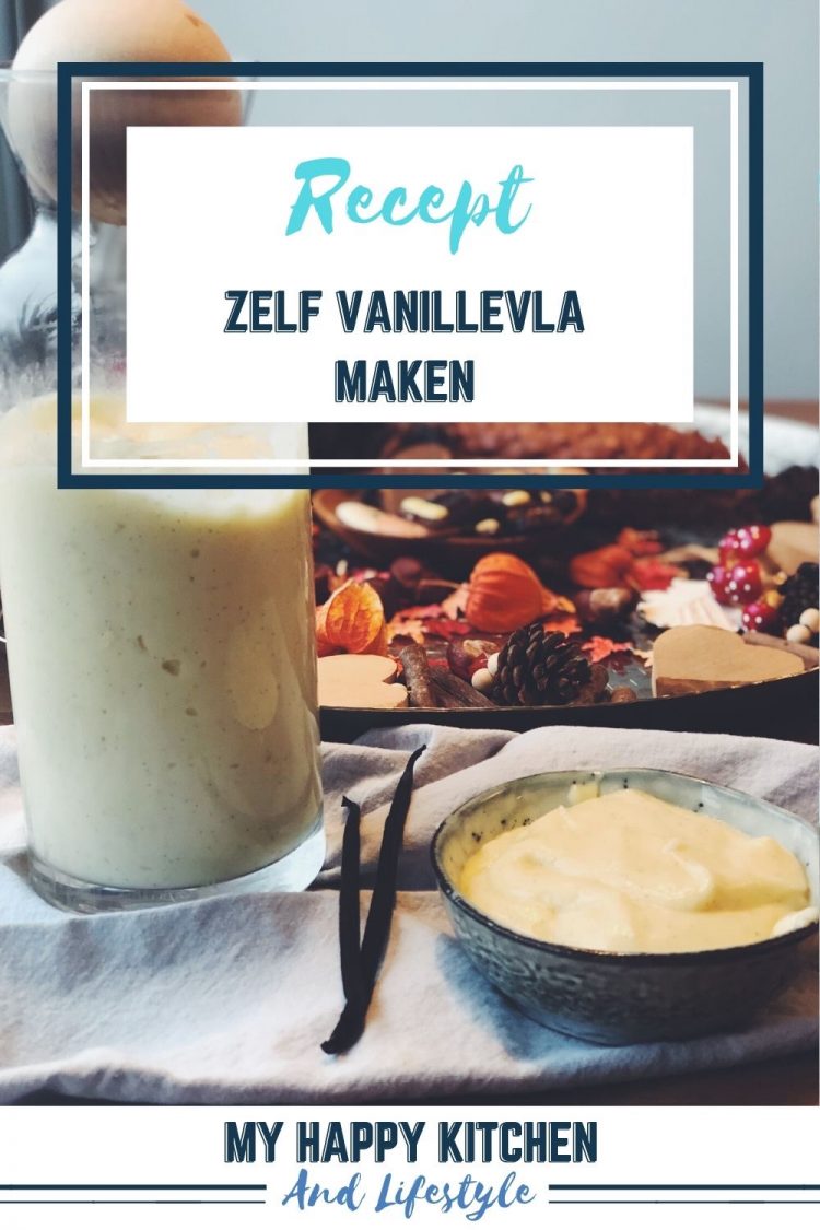 Zelf vanillevla maken (+ variatietips!) - My happy kitchen & lifestyle