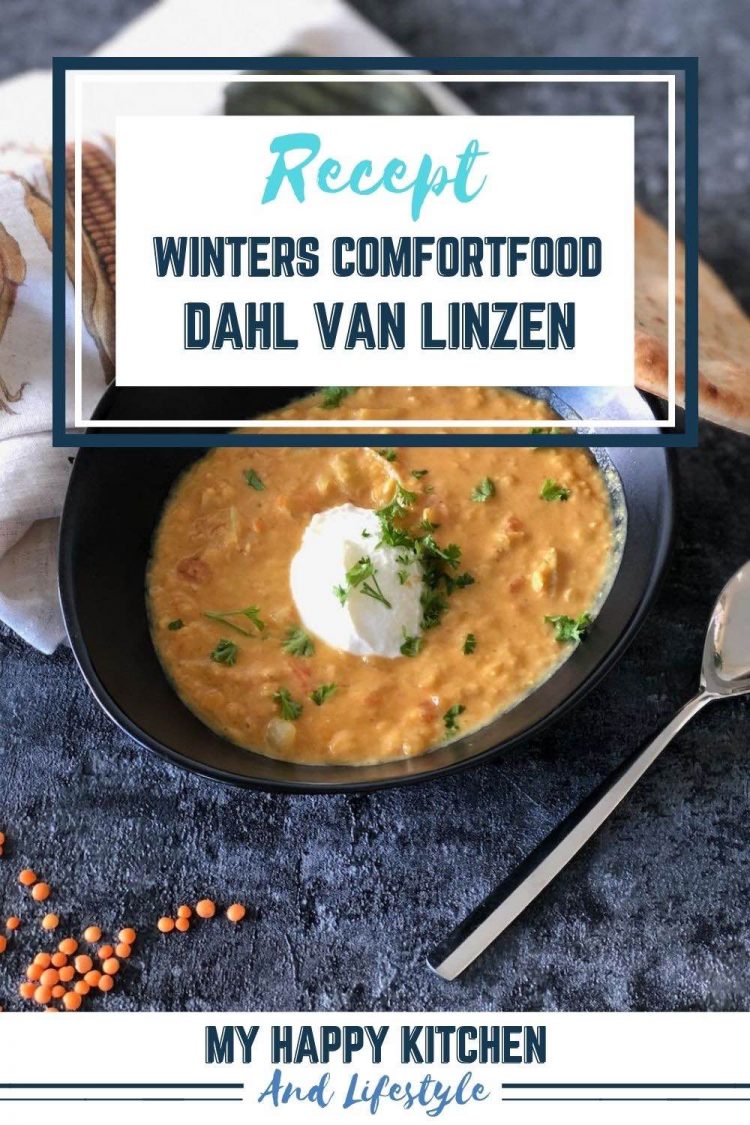 Indiase dahl van linzen, heerlijk warm comfortfood! - My happy kitchen ...