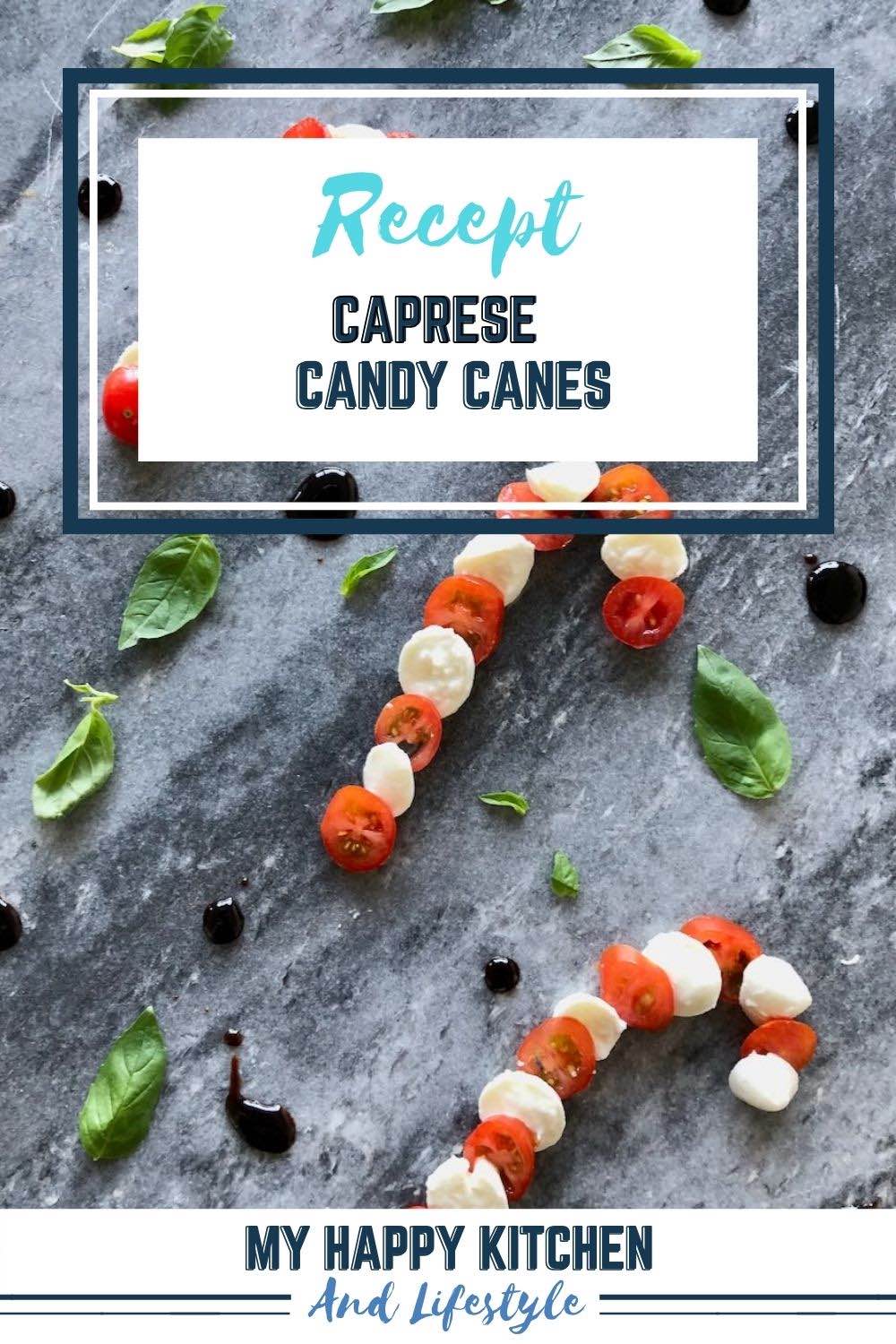 Caprese candy canes - My happy kitchen & lifestyle