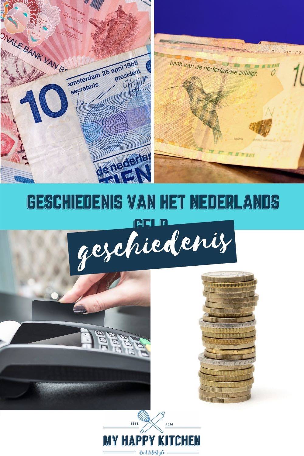 Geschiedenis van het Nederlands geld - My happy kitchen & lifestyle